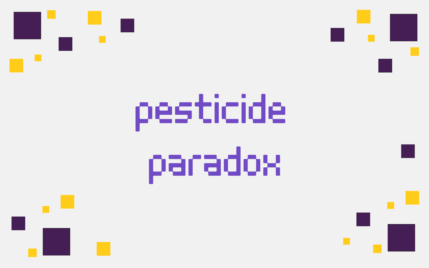 What is Pesticide Paradox in Automated Testing?