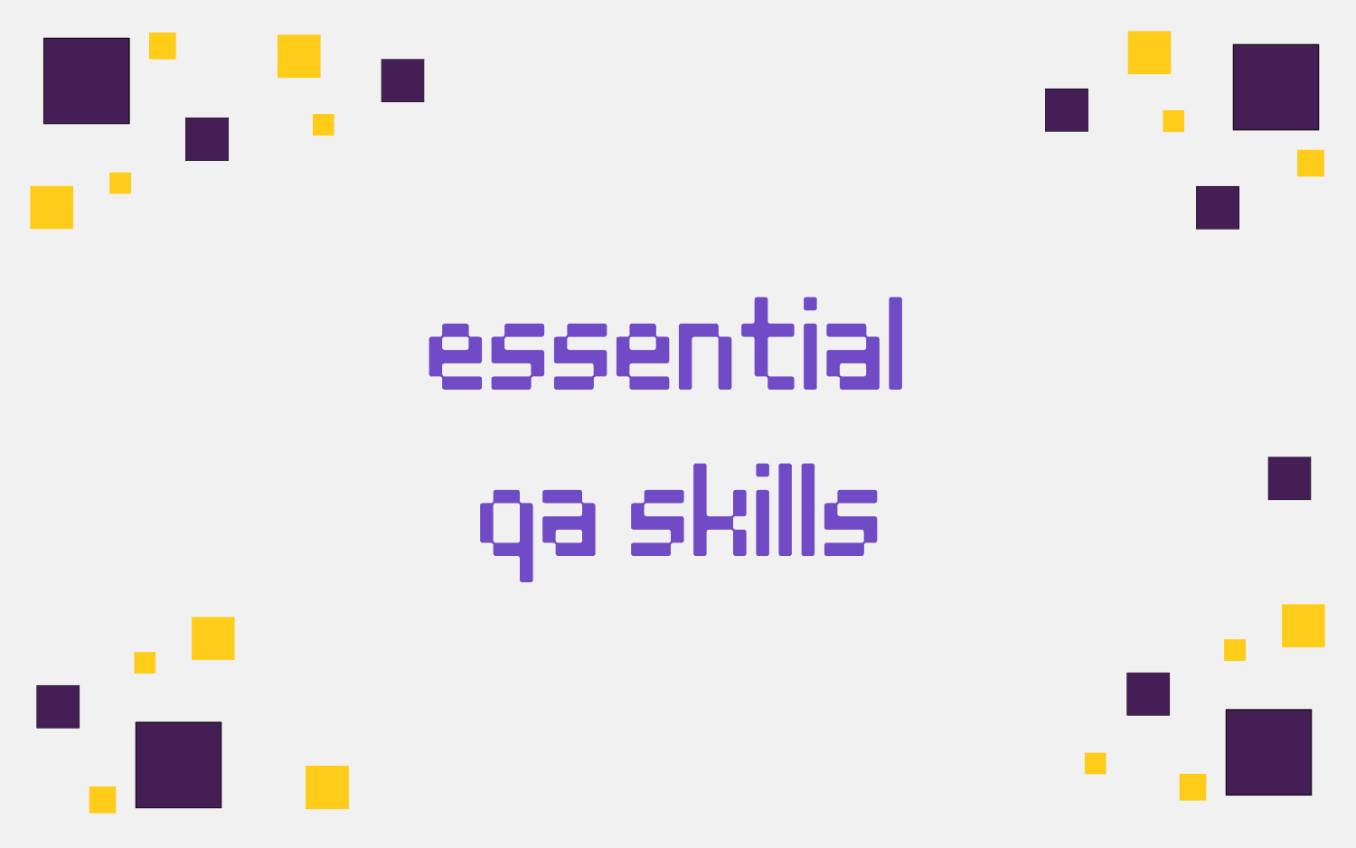 Essential QA Skills in 2025 | Become QA Engineer