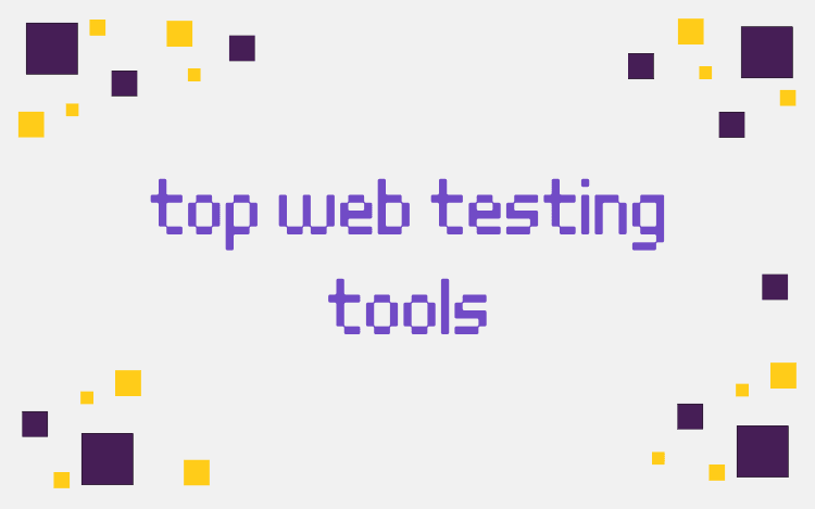 Essential Web Testing Tools in 2026
