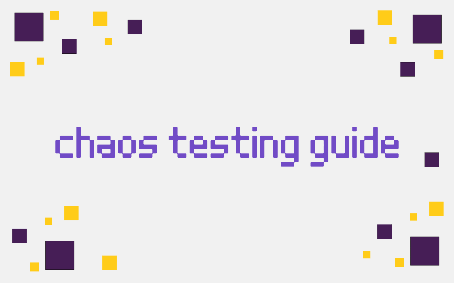 What Is Chaos Testing: Guide to Chaos Engineering