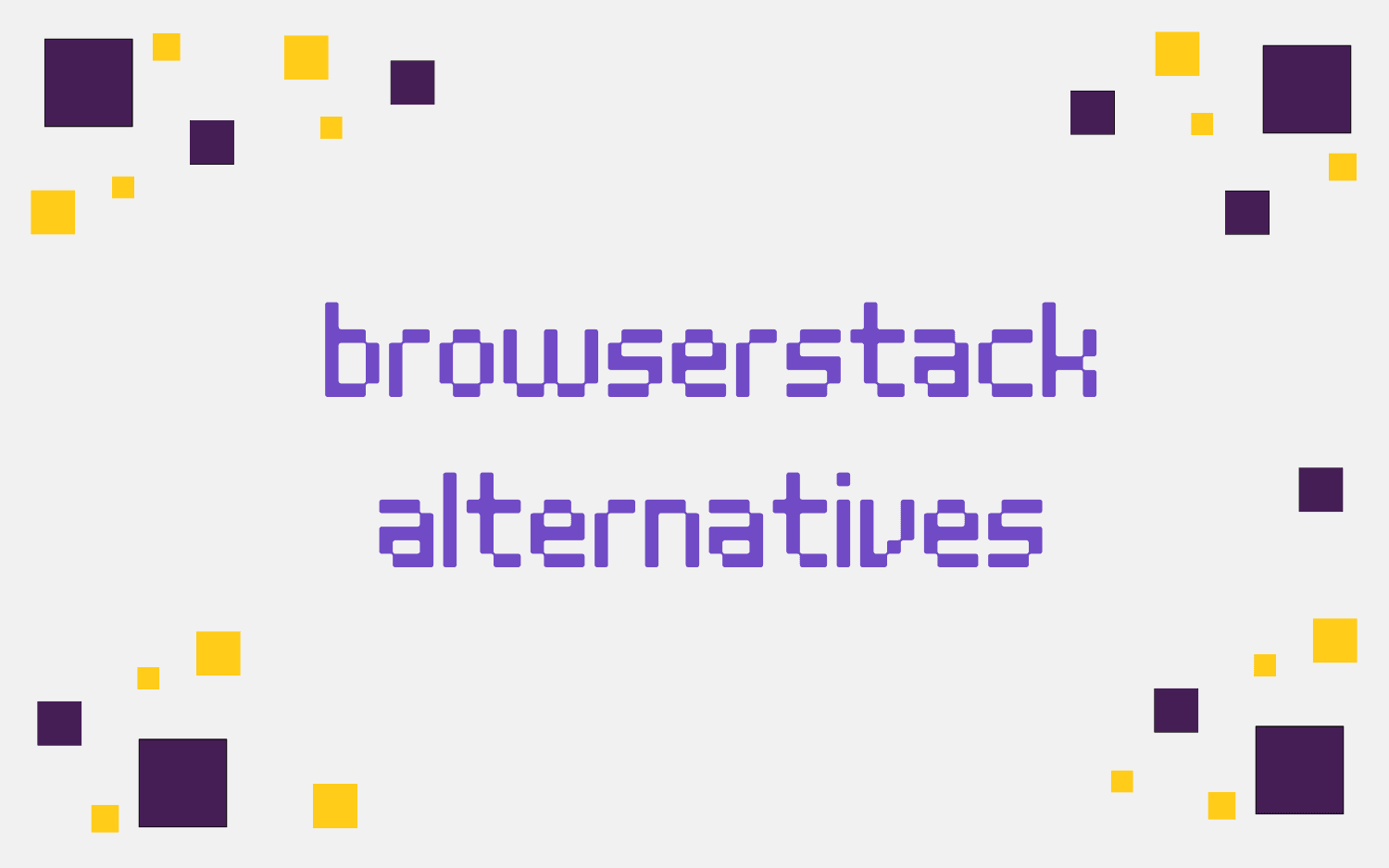 Best BrowserStack Alternatives in 2025