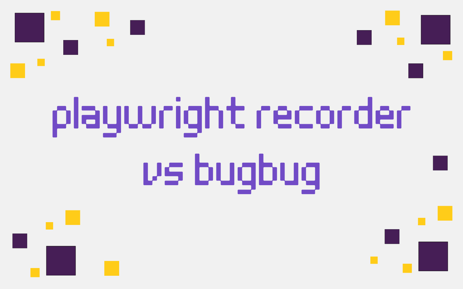 Playwright Recorder - Comprehensive Guide to Test Recorder